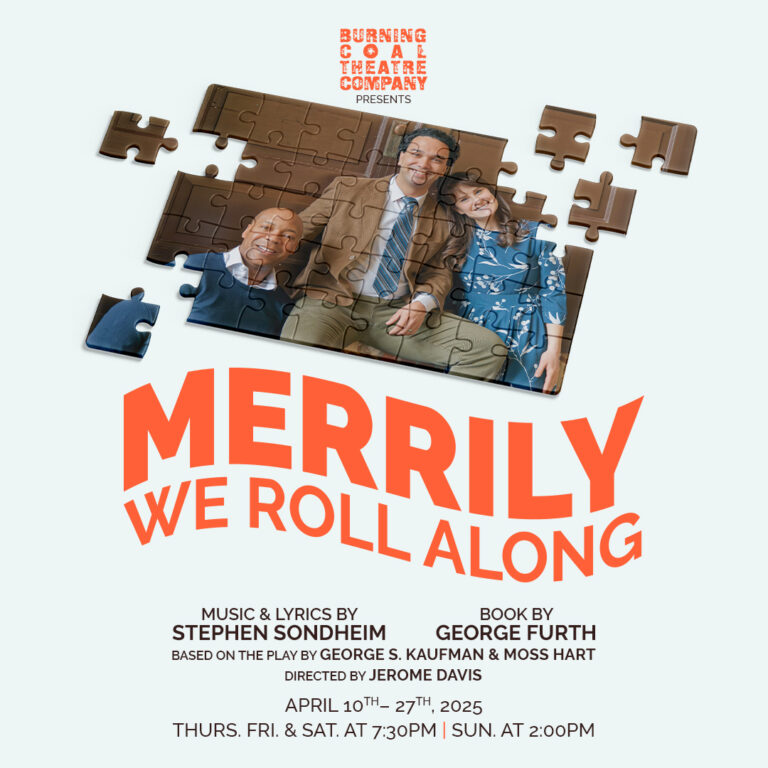 Merrily We Roll Along - Burning Coal Theatre Company