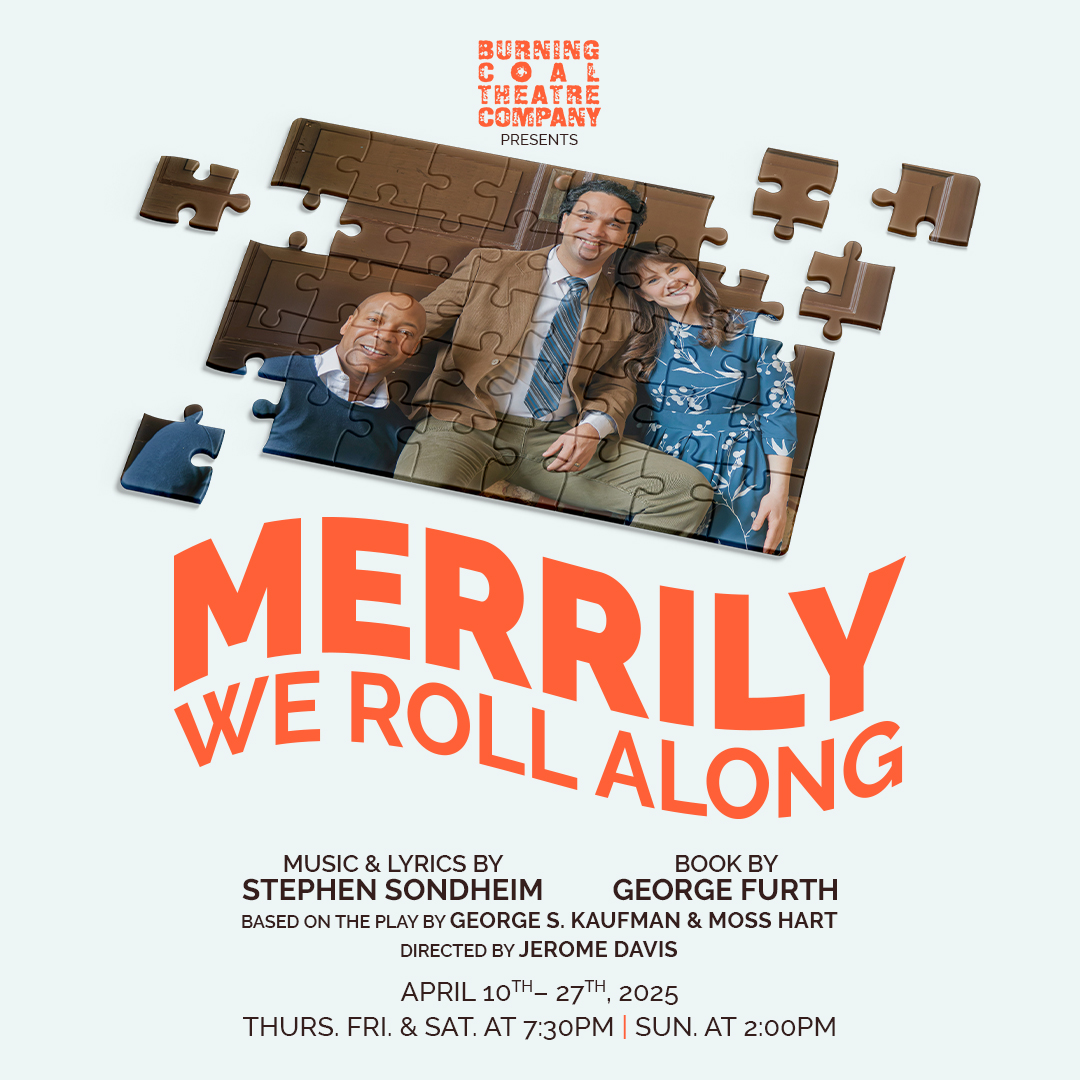 Merrily We Roll Along - Burning Coal Theatre Company